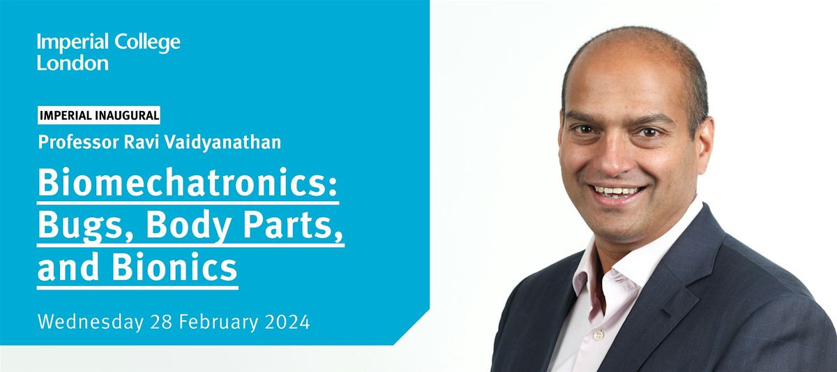 Biomechatronics: Bugs, Body Parts, and Bionics, Virtual event/Lecture ...