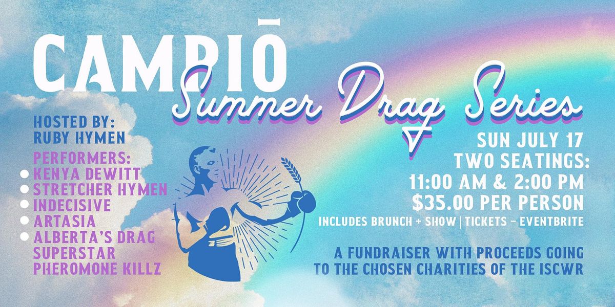 CAMPIO BREWING SUMMER DRAG SERIES, Campio Brewing Co., Edmonton, 17 ...