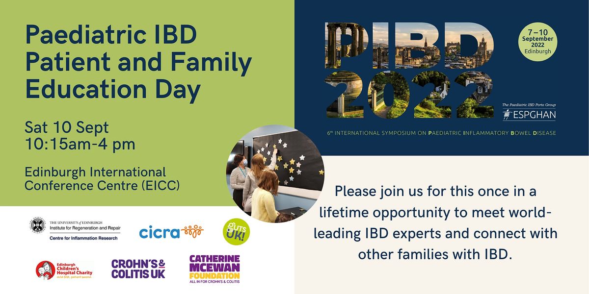 Paediatric IBD Patient and Family Education Day @ PIBD 2022, Edinburgh ...