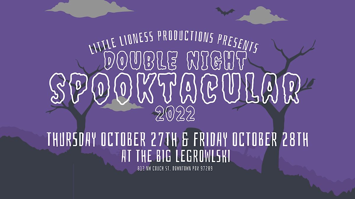 Double Night Spooktacular 2022, The Big Legrowlski, Portland, 27 ...