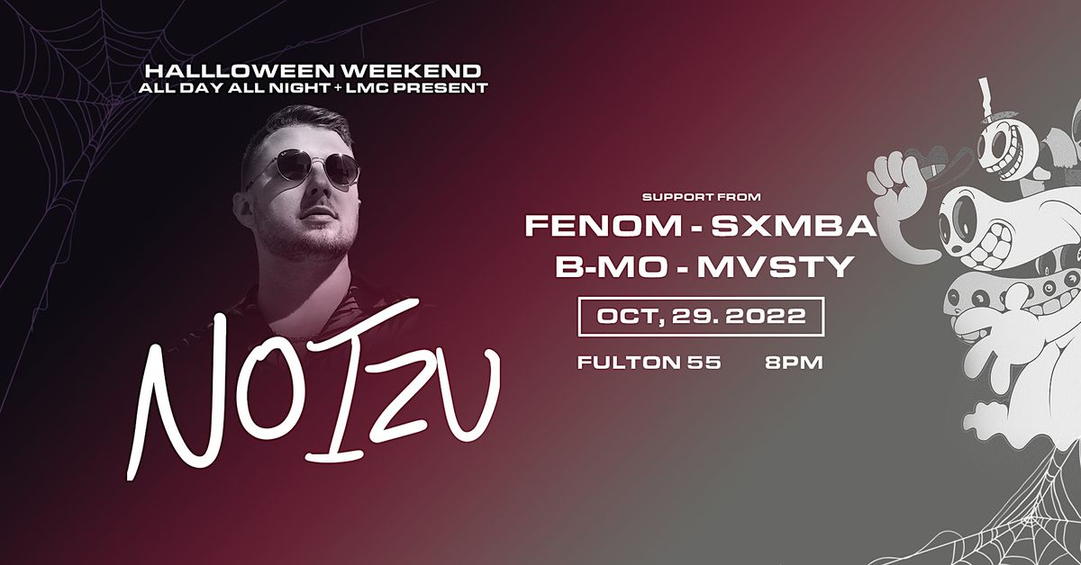 Noizu at Fulton 55 Fresno, Fulton 55, Fresno, 29 October to 30 October