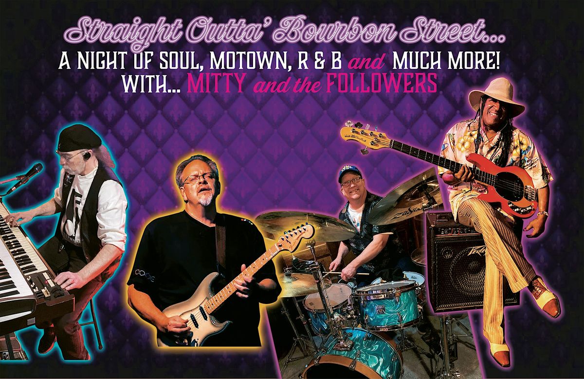 Mitty & the Followers ~ Blues Fusion Dance Scene @ The French Quarter ...