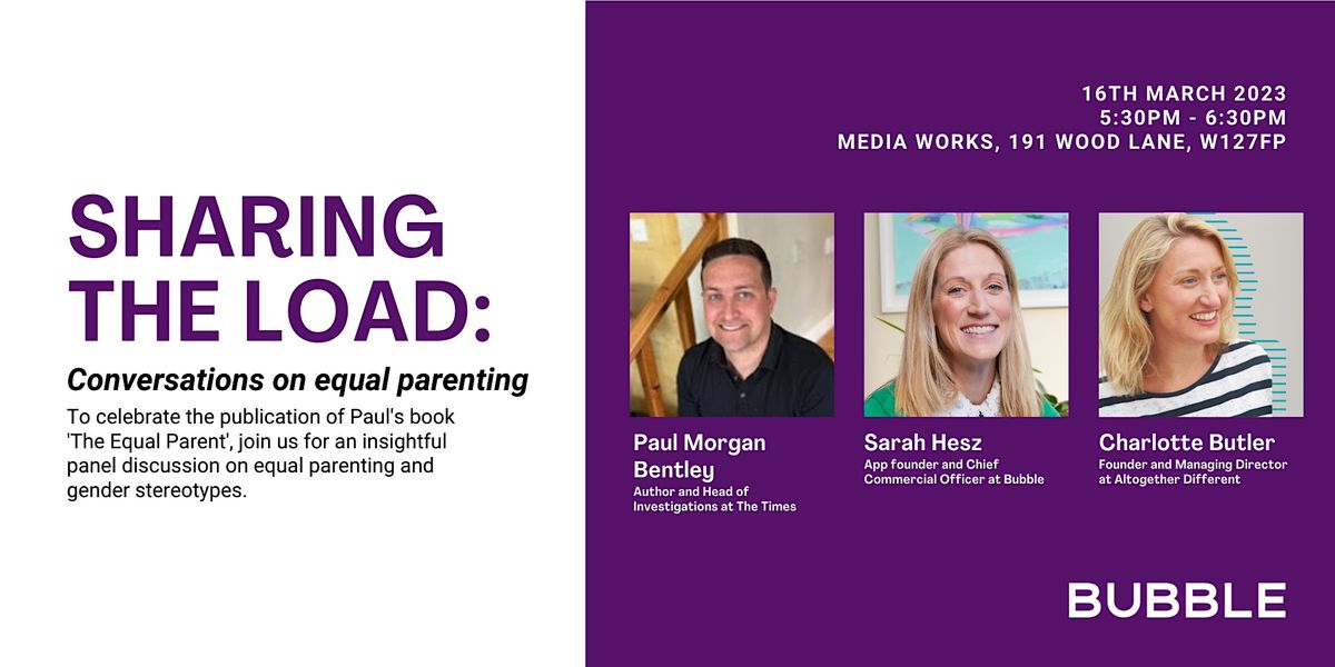Sharing the load: conversations on equal parenting, Huckletree West ...