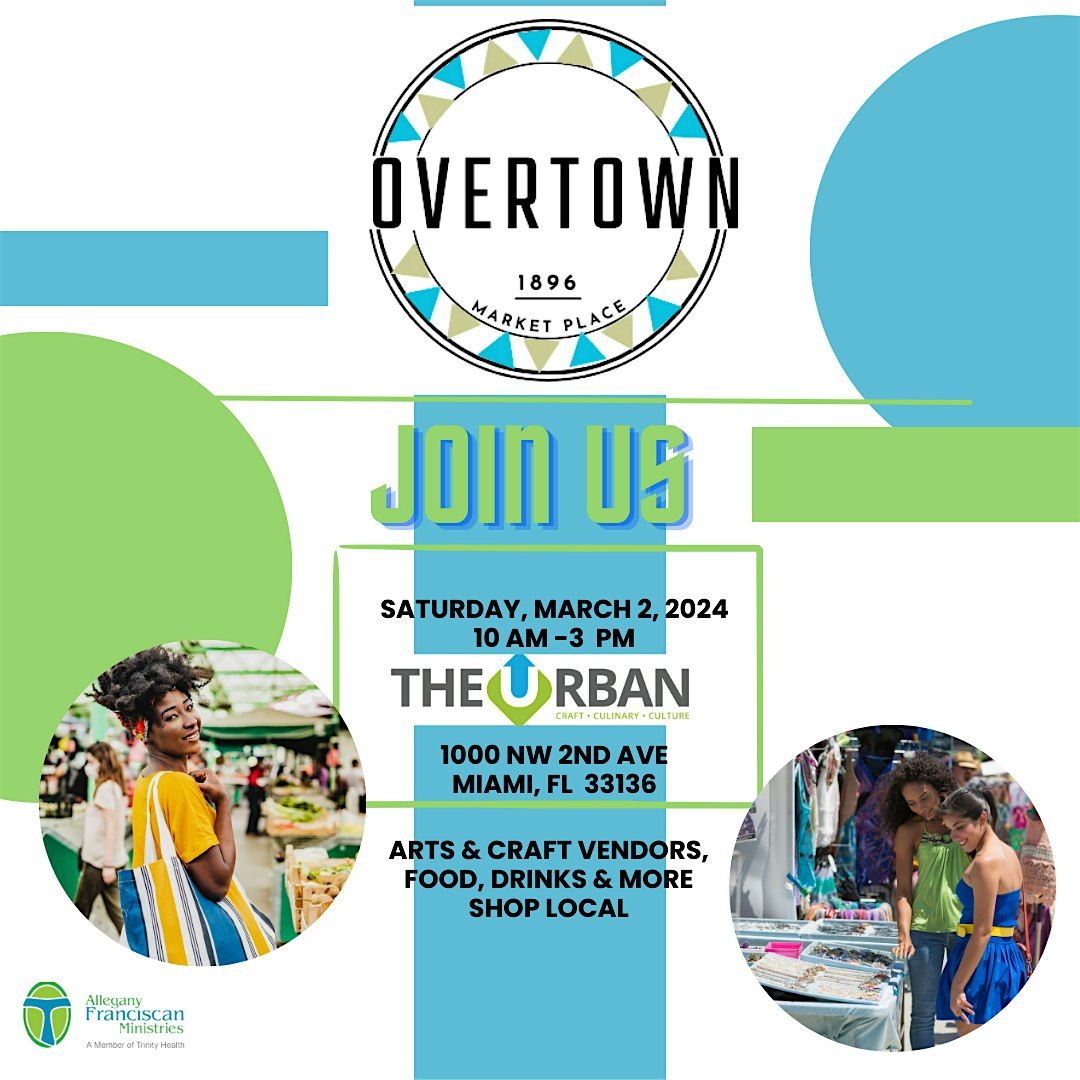 Overtown 1896 Marketplace, The Urban, Miami, 4 May to 1 June