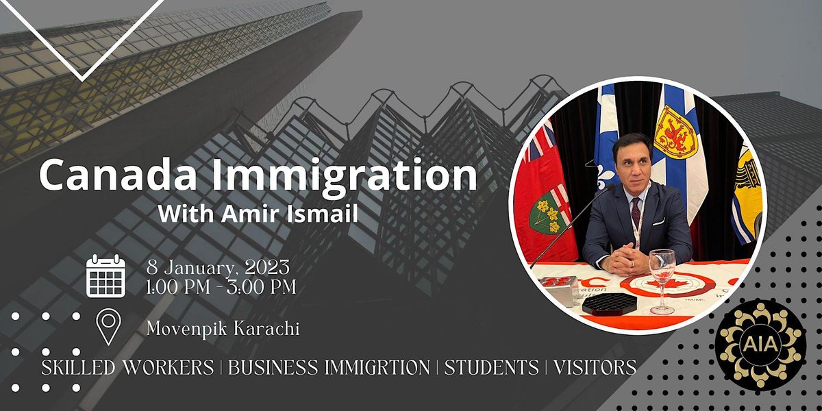 Karachi Immigration Seminar with Canadian Team, Mövenpick Karachi, 8 ...