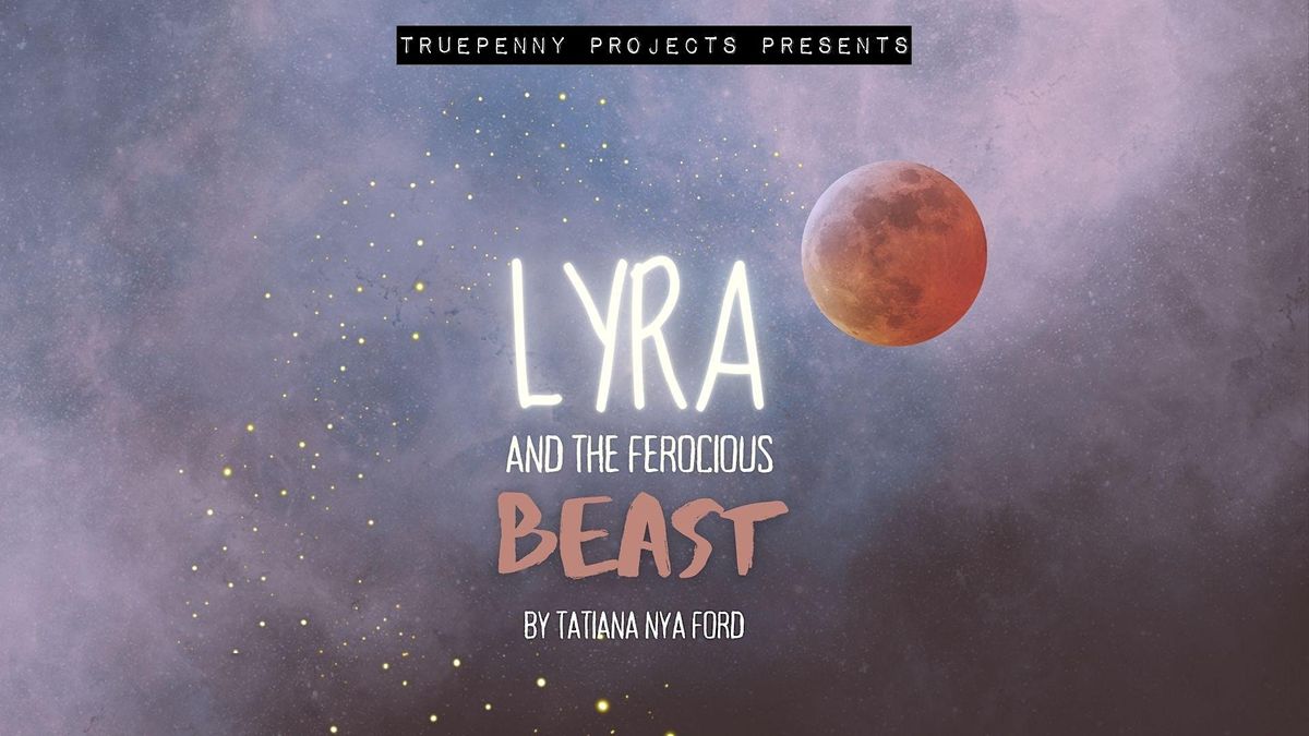 Lyra and the Ferocious Beast Previews, The Voxel, Baltimore, 12 August 2023