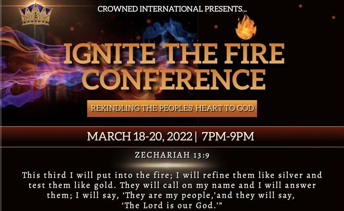 Ignite The Fire Conference 2022, Crowned International Main Campus ...