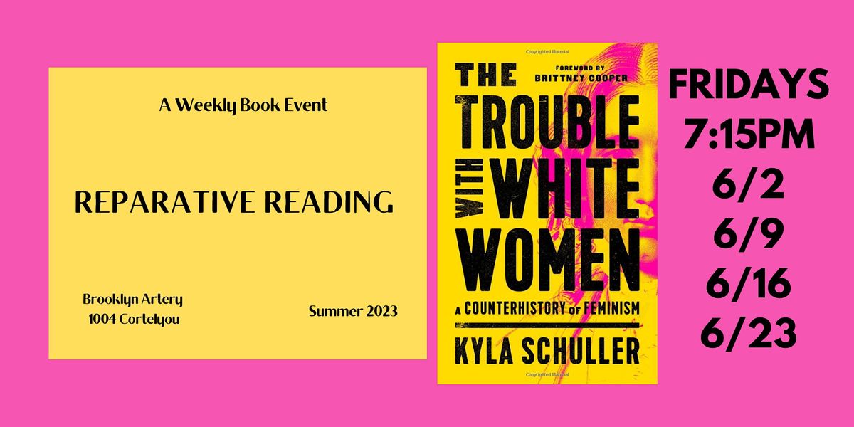Reparative Reading Book Club: The Trouble with White Women by Kyla ...