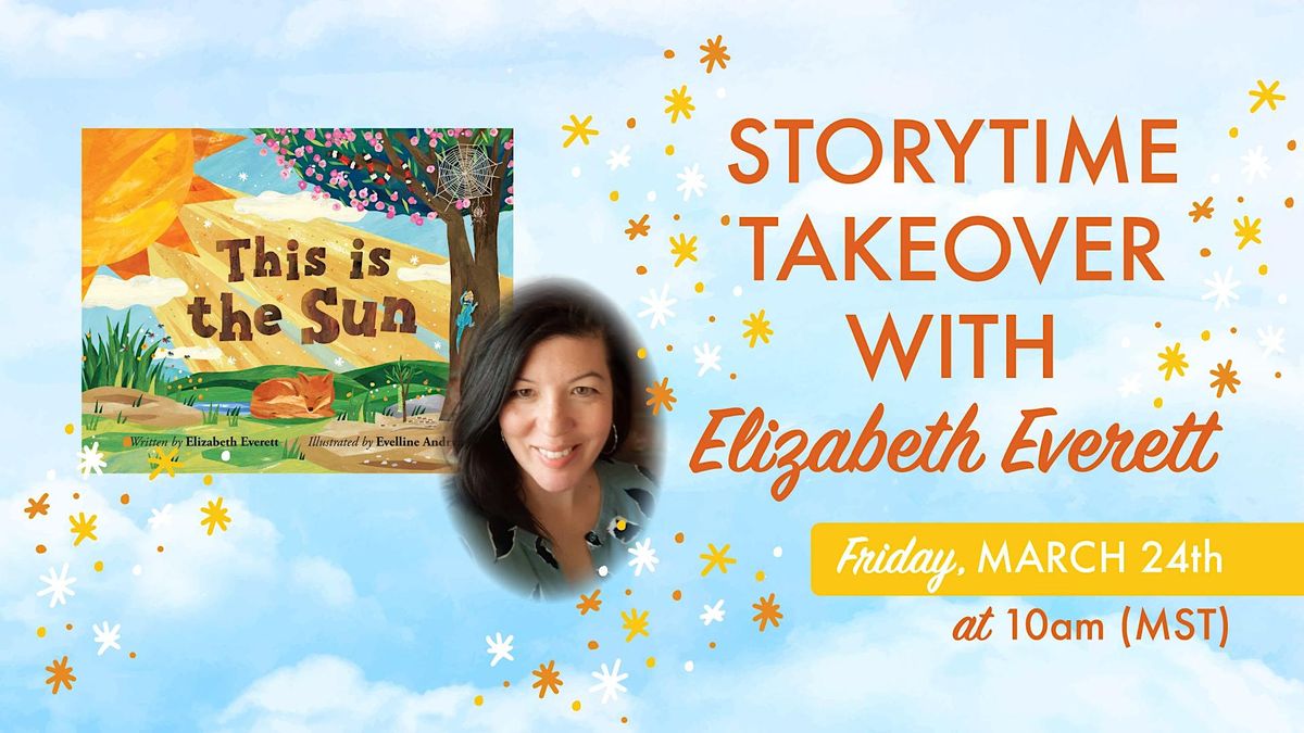An Author Storytime Takeover with Elizabeth Everett, Second Star to the ...