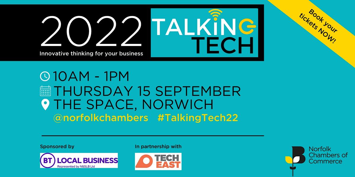 Talking Tech 2022, The Space, Norwich, 15 September 2022