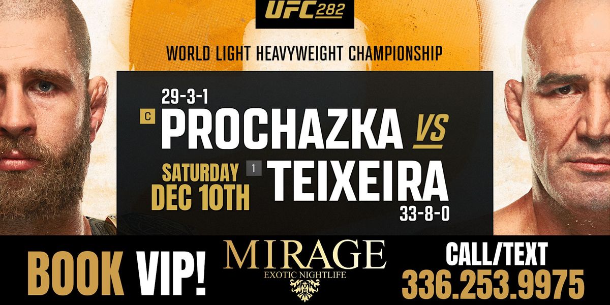 UFC 282 -Prochazka vs Teixeira Fight @Mirage Exotic Nightlife, Dec ...