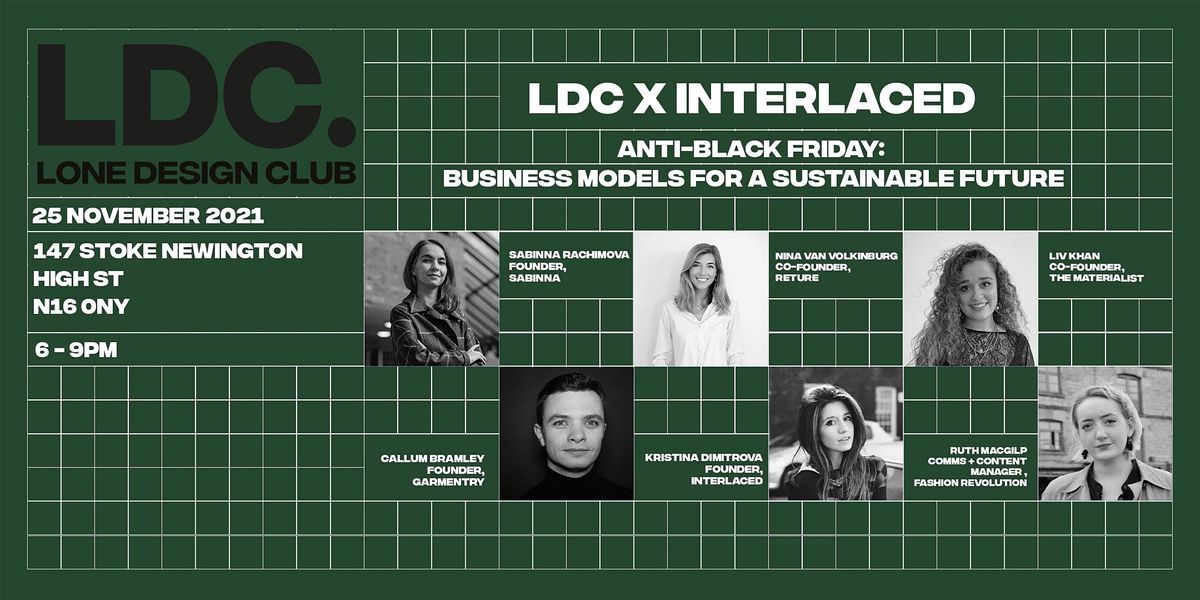 Lone Design Club X Interlaced / Business Models for a Sustainable ...