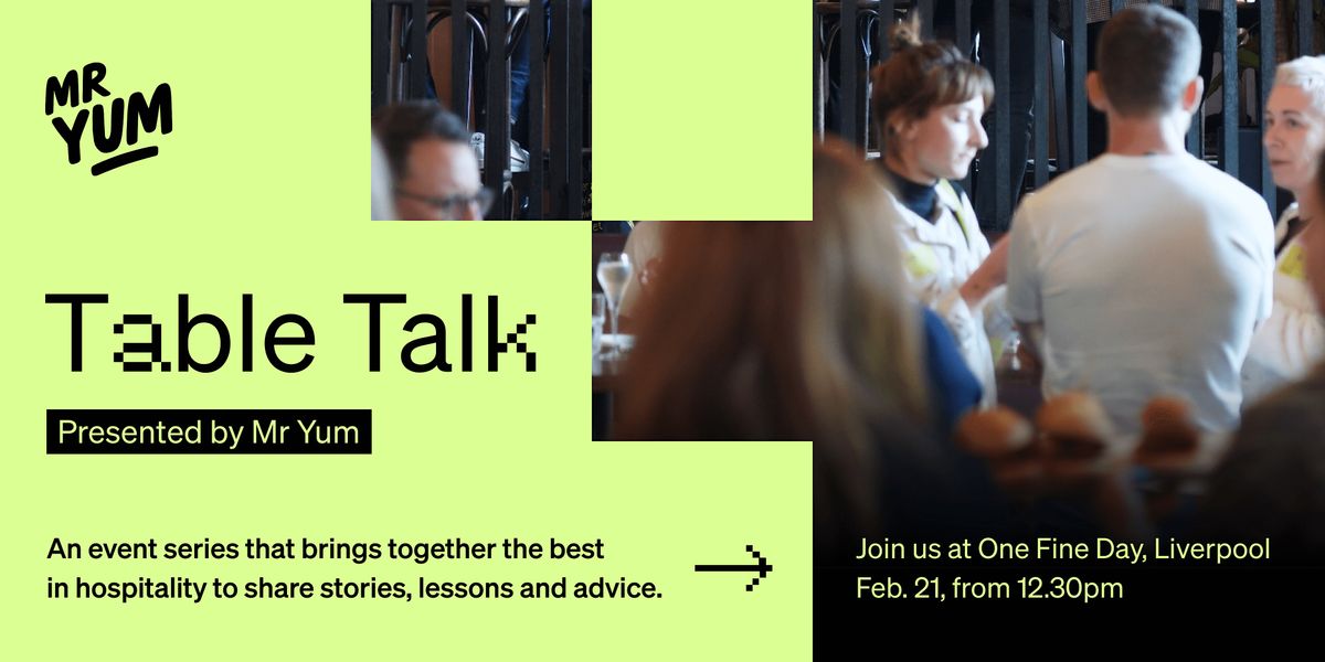 Table Talk Liverpool: How to create thriving hospitality businesses ...