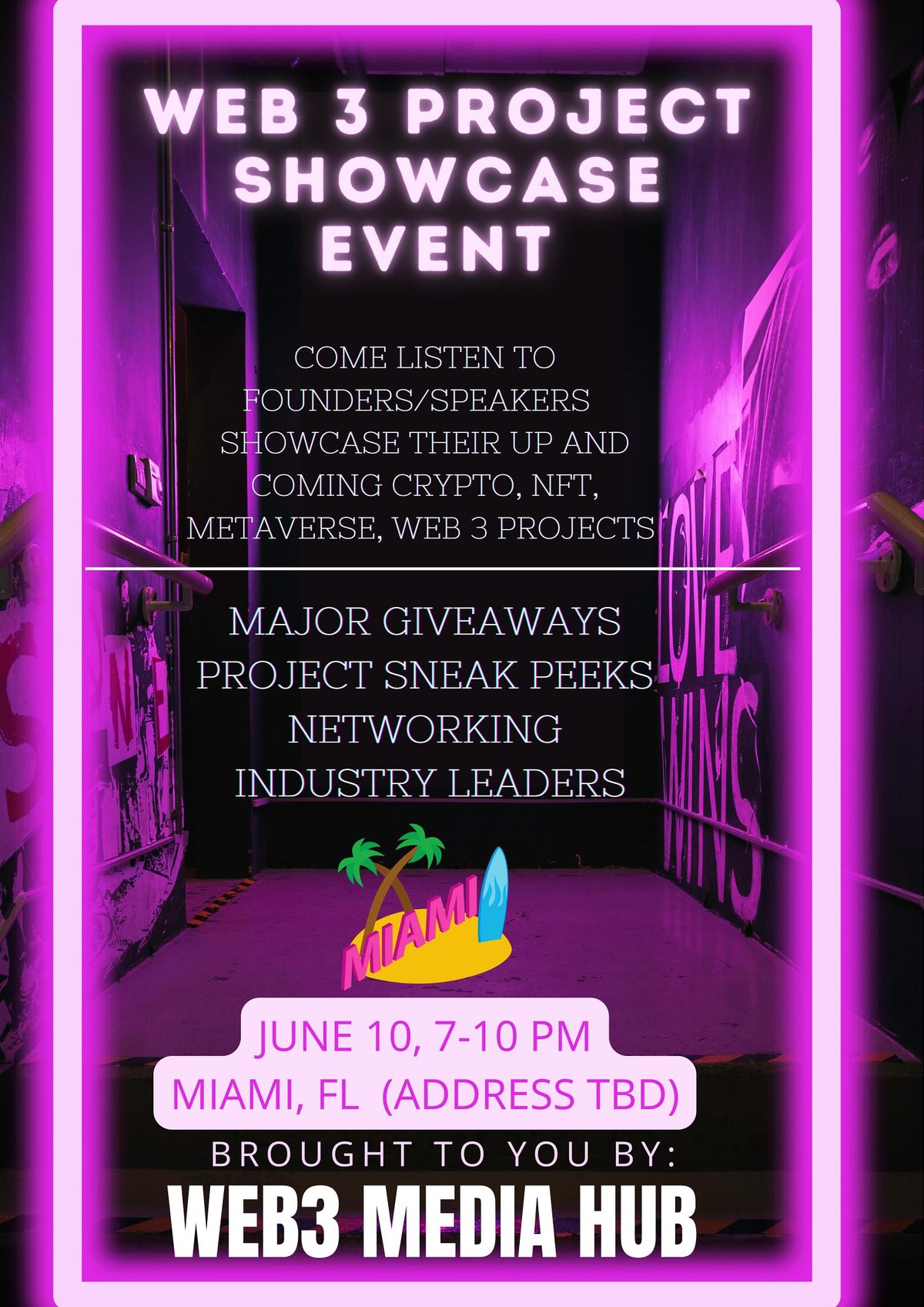 Web3 Project Showcase Event (By: Web3 Media Hub), Miami, 10 June 2022