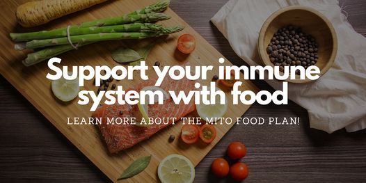 Support Your Immune System with the Mito Food Plan, online, 22 January 2021