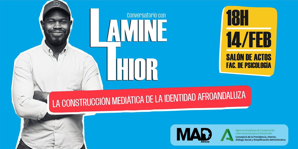 La Construcción mediática de la identidad afroandaluza con Lamine Thior ...