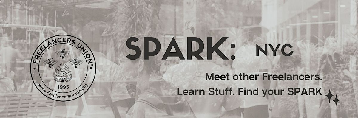 July NYC SPARK: Spark your creativity!, The Bond Collective, New York ...