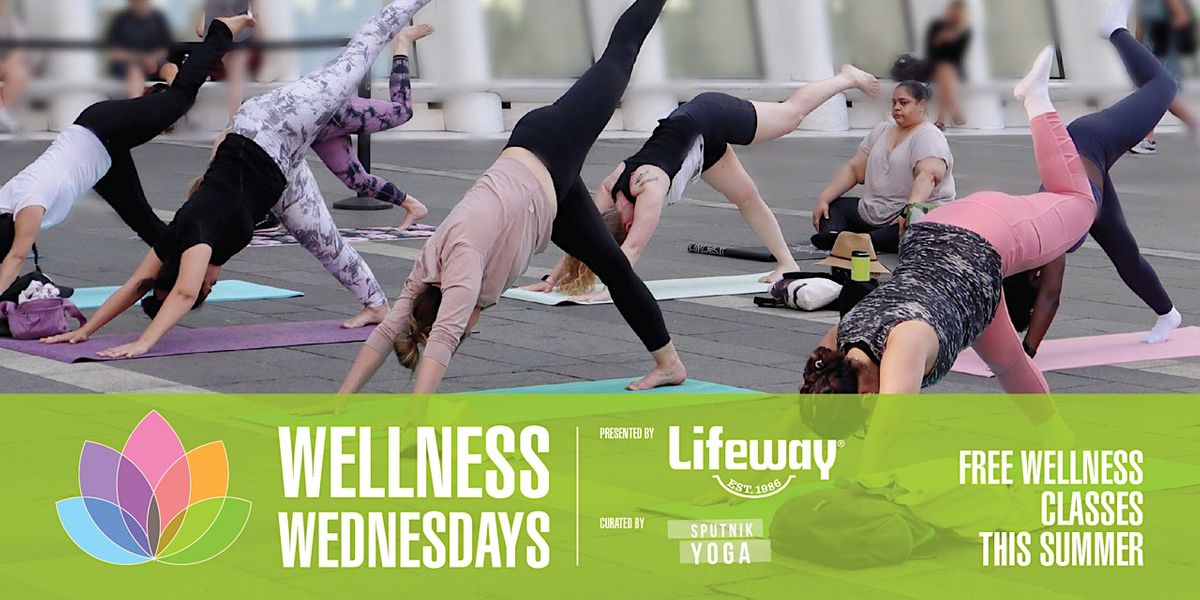 2023 Wellness Wednesdays, presented by Lifeway Foods, North Oculus ...