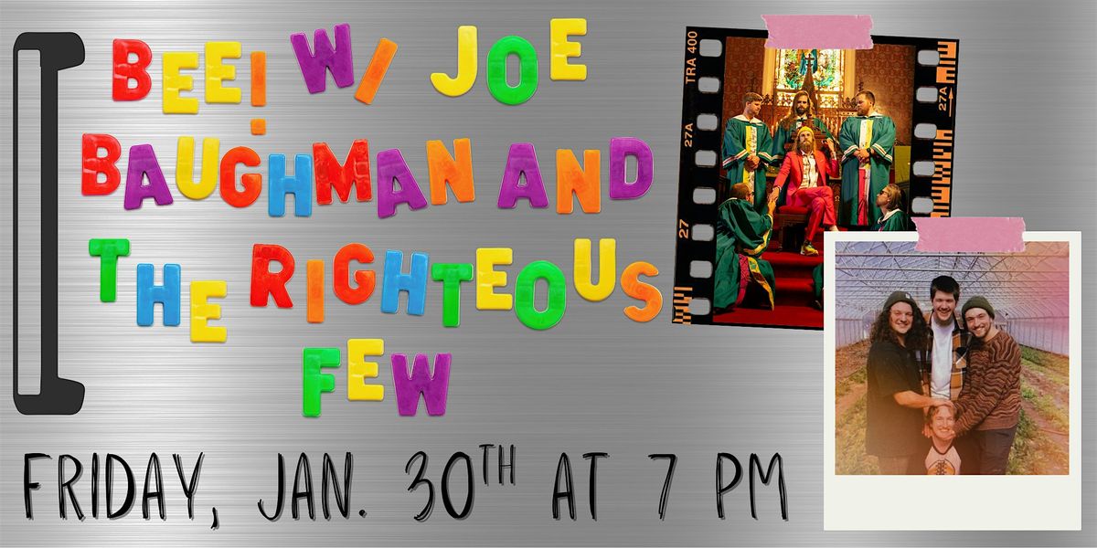 Joe Baughman + The Righteous Few LIVE w/ Bee! The Band @ The Vacant ...