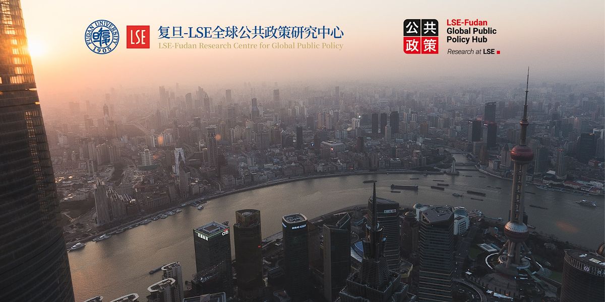 LSE-Fudan Annual Conference 2023, LSE Shaw Library, London, 21 November ...