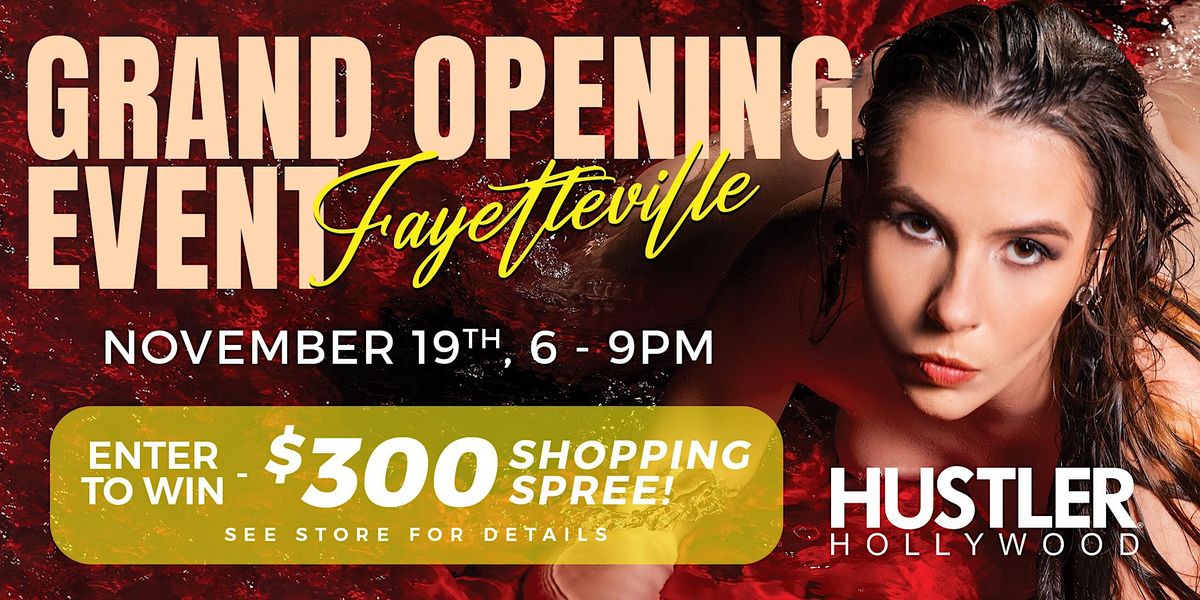 HUSTLER Hollywood Fayetteville, NC Grand Opening, HUSTLER Hollywood ...