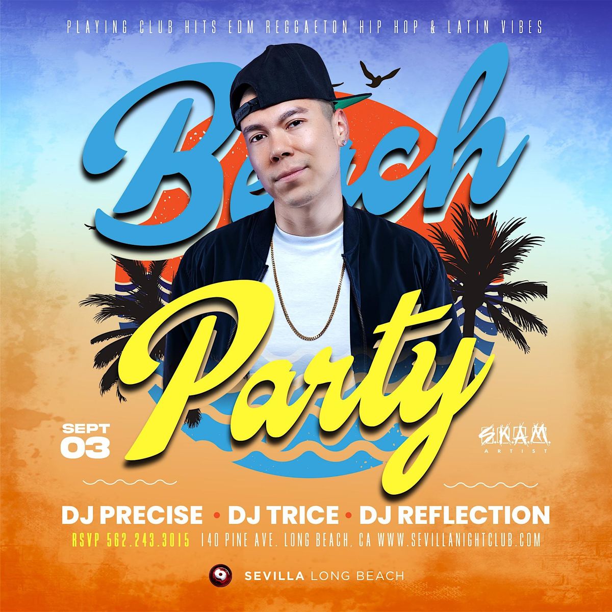 Lit Saturdays! - PRECISE -BEACH PARTY - SKAM in da house, Sevilla ...