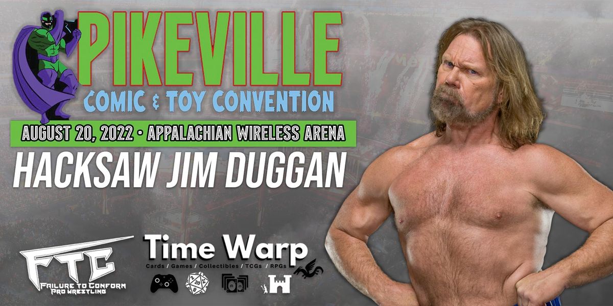 Hacksaw Jim Duggan Meet and Greet at Pikeville Comic Con, Appalachian ...