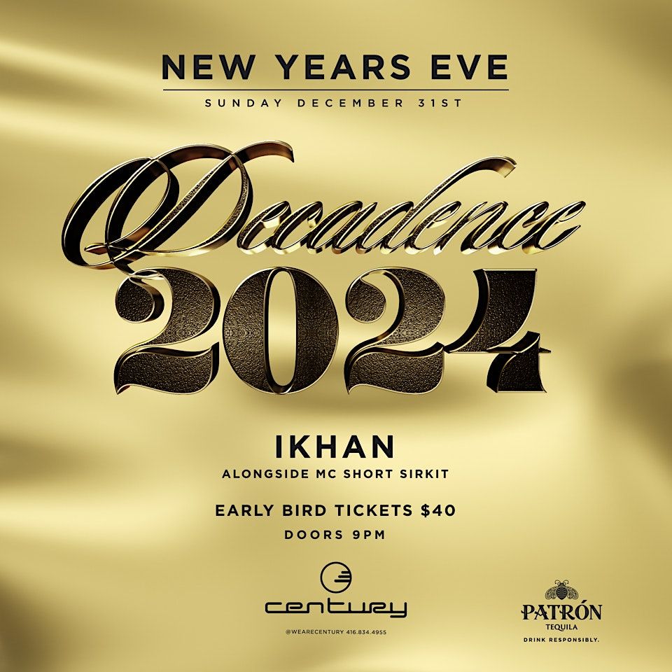 Decadence 2024 - New Years Eve At Century, Century, Toronto, 31 ...