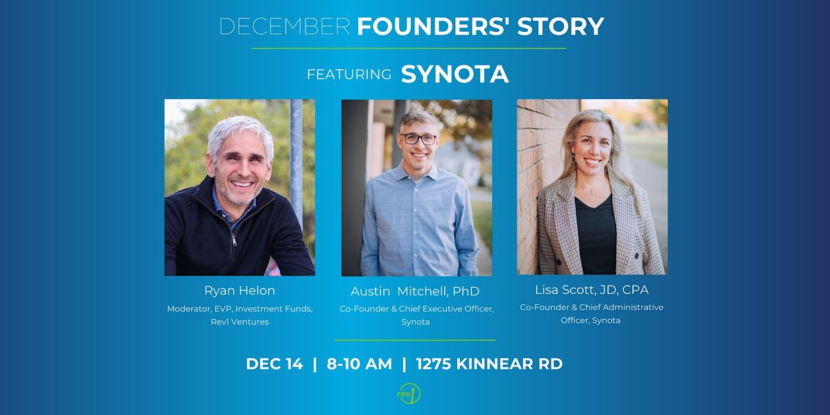 December Founders Story Featuring Synota, Rev1 Ventures, Columbus, 14 December 2022