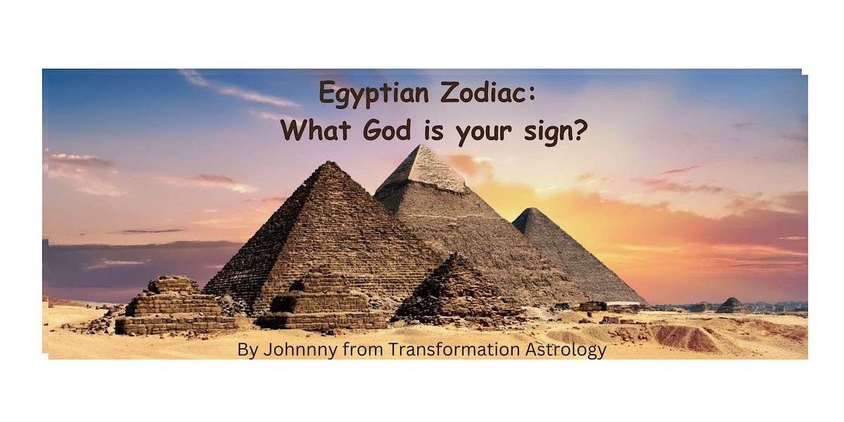 Egyptian Zodiac: What God is your sign? Transformation Astrology, Deep ...