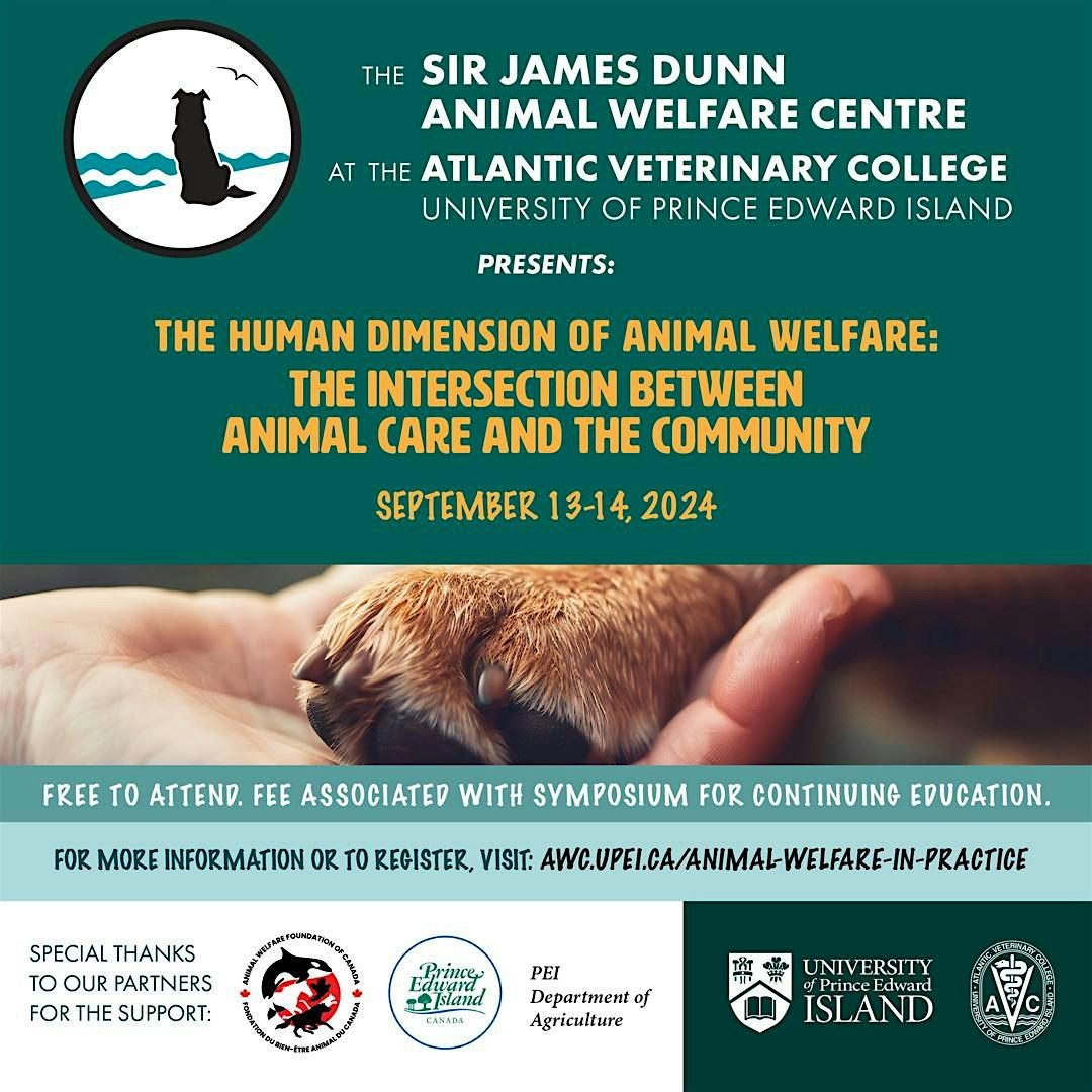 Sir James Dunn Animal Welfare Centre 2024 Symposium, Atlantic ...
