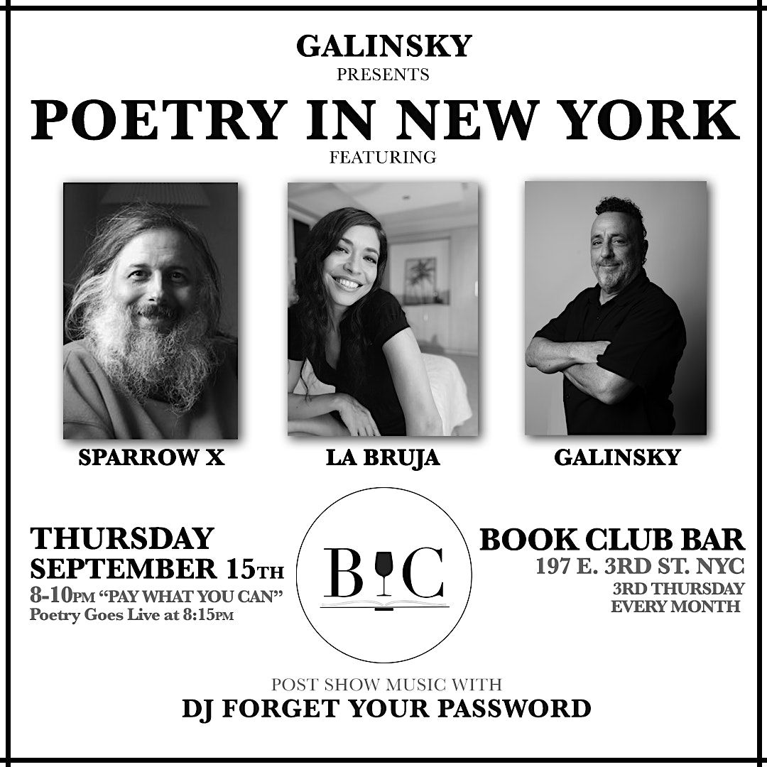 Poetry In New York with Galinsky, La Bruja, and Sparrow X, Book Club ...