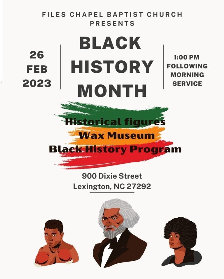 Black Historical Figurines Wax Museum Program, Files Chapel Baptist ...