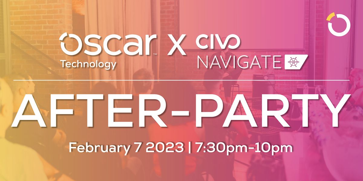 Oscar Technology x CIVO Navigate After-Party, 1810 North Highland ...