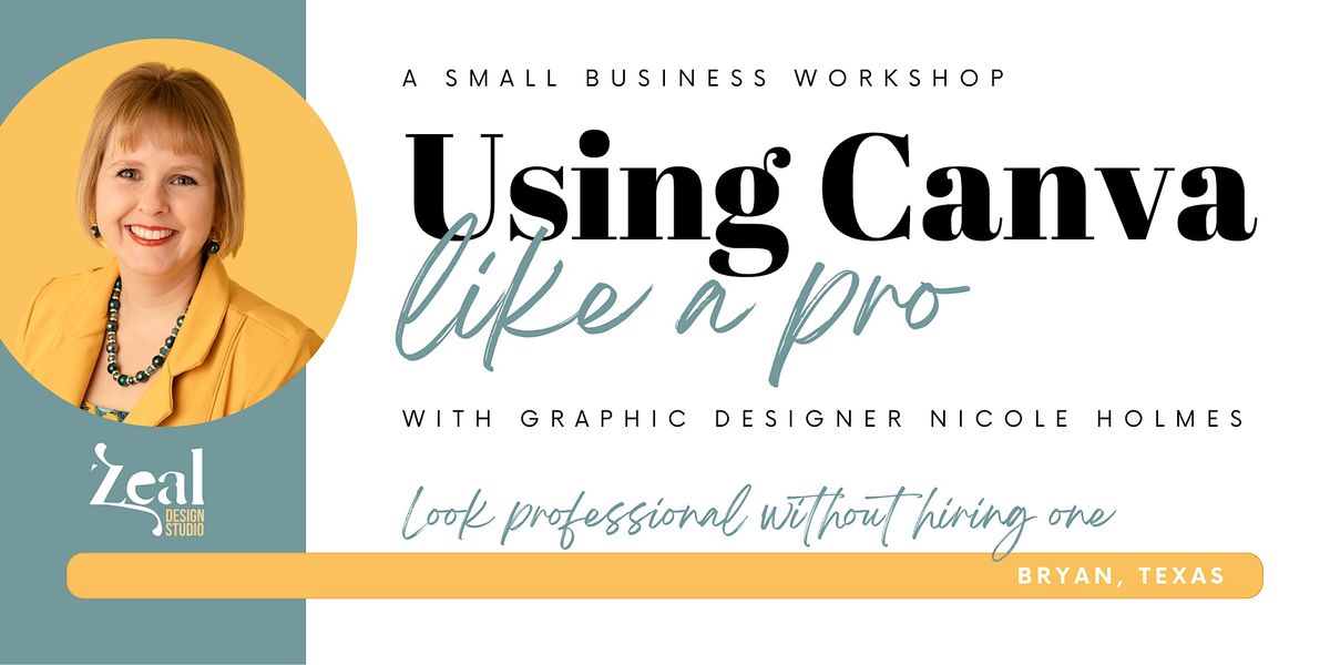 Using Canva like a Pro, The Well, Bryan, 13 April 2023