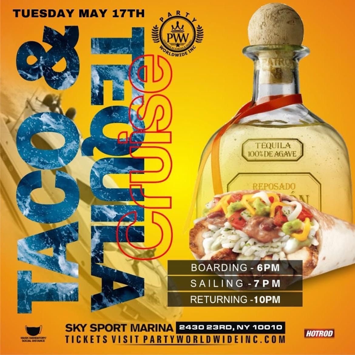 TACO TUESDAYS ON A YACHT NEW YORK CITY CRUISE, Skyport Marina, New York ...