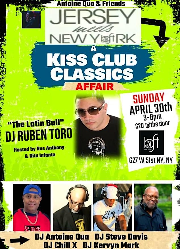 A KISS-FM Club Classics Affair w/Special Guest DJ Ruben Toro, Loft 51 ...