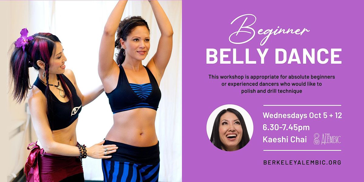 Beginner Belly Dance with Kaeshi Chai, The Berkeley Alembic, 12 October 2022