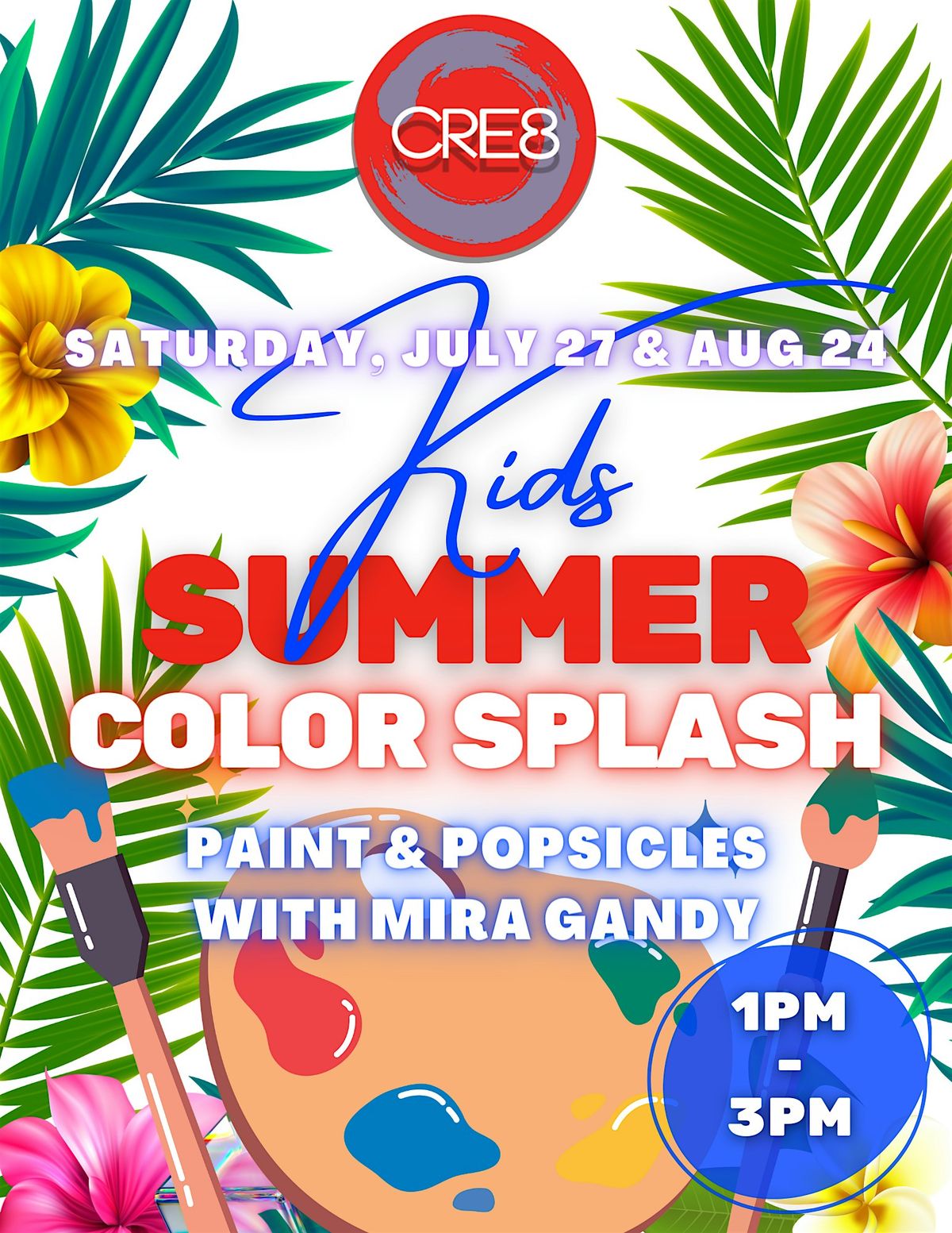 KIDS SUMMER COLOR SPLASH: Art Adventure with Mira Gandy, 1500 S Los ...