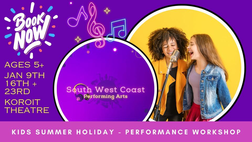 Kids Performance Workshop - Hosted by Danielle Stearman and Scott Cain ...