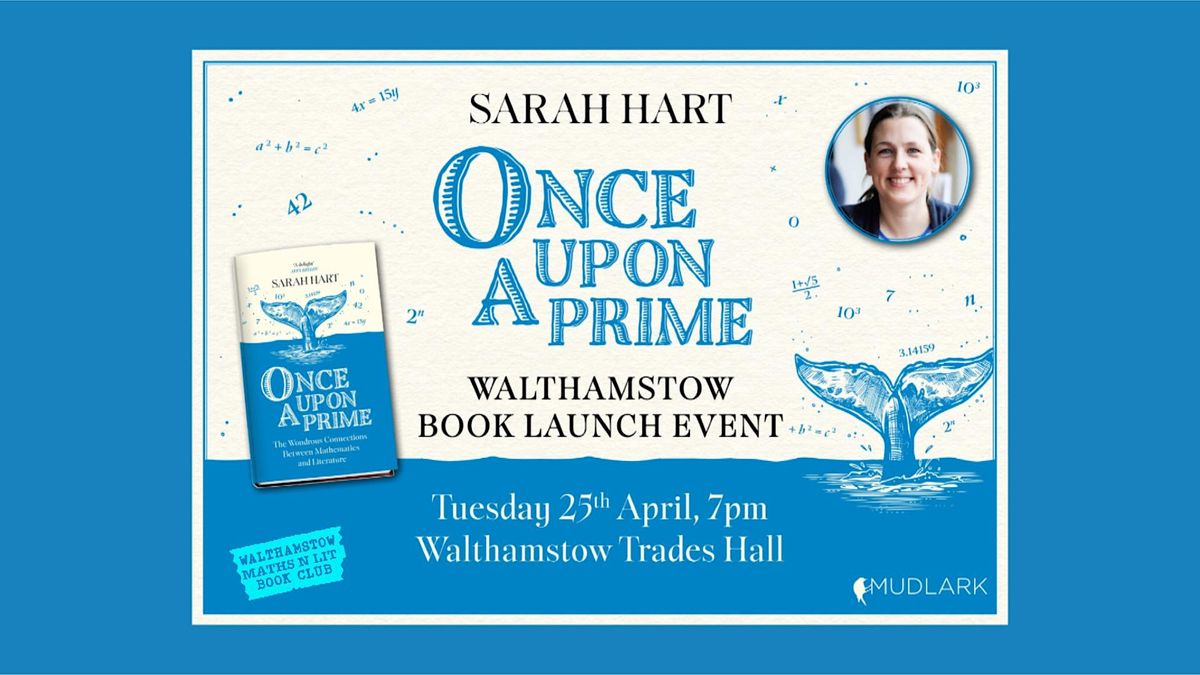 ONCE UPON A PRIME: AN EVENING WITH SARAH HART, Walthamstow Trades Hall ...