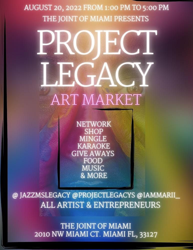 Project Legacy Art Market, The Joint of Miami, 17 September 2022