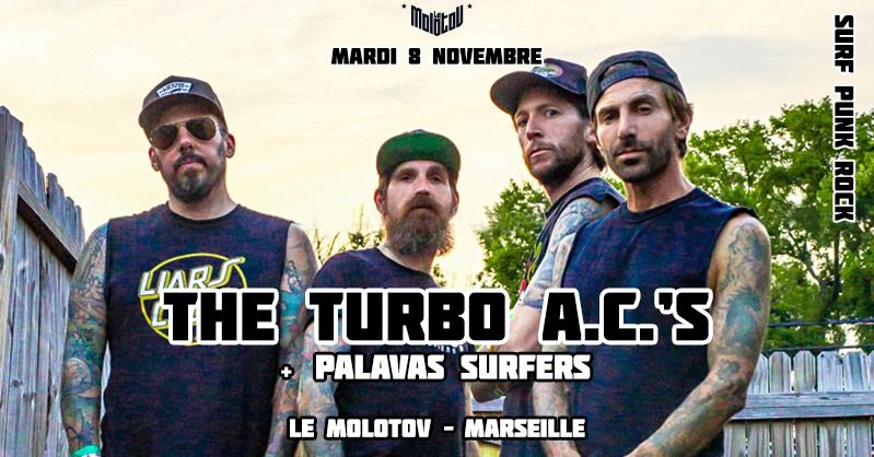 THE TURBO A.C.s + PALAVAS SURFERS (Surf Punk Rock) - Le Molotov ...