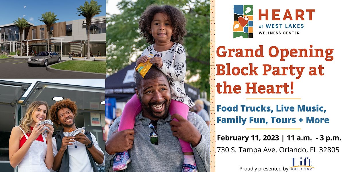Heart of West Lakes Wellness Centers Grand Opening Block Party, 710 S ...