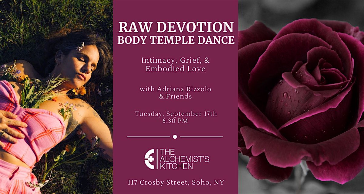 Body Temple Dance: Raw Devotion with Adriana Rizzolo, 117 Crosby St, New York, 17 September 2024