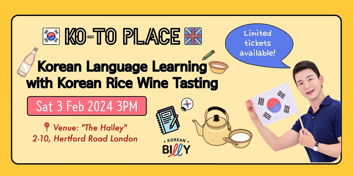 [Ko-to Place] Korean Rice Wine Tasting with Korean Language Learning ...