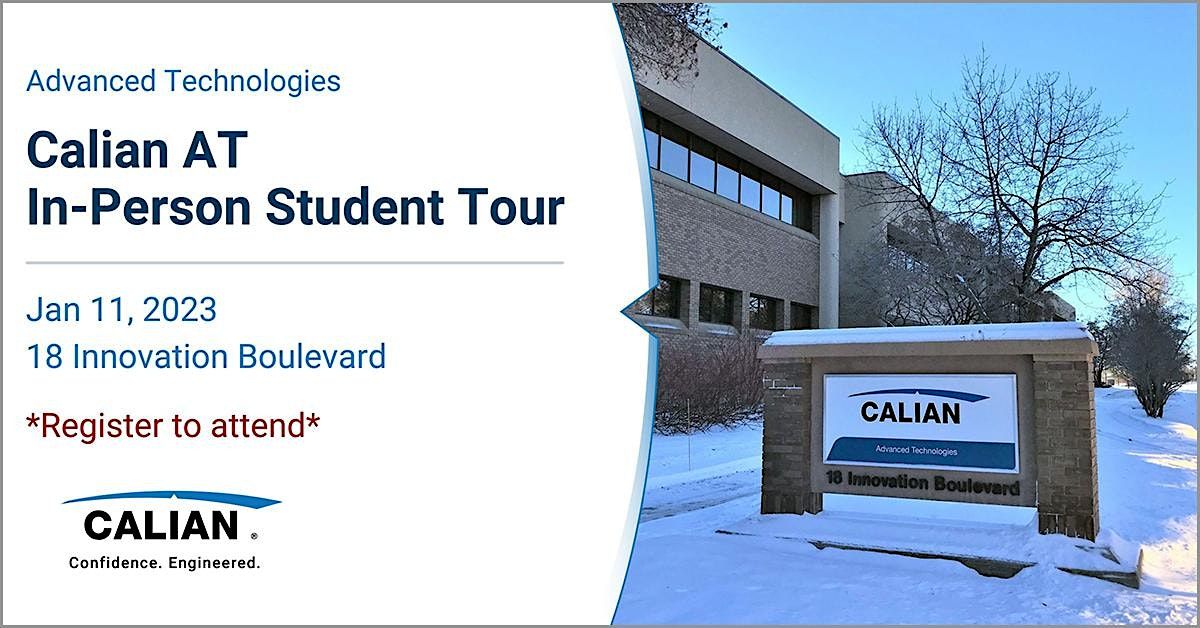 2023 Calian, Advanced Technologies In-Person Student Tour, Calian, Advanced Technologies ...