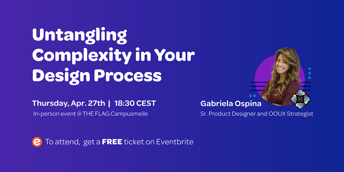 Untangling Complexity in Your Design Process, THE FLAG Campusmeile, Frankfurt am Main, 27 April 2023