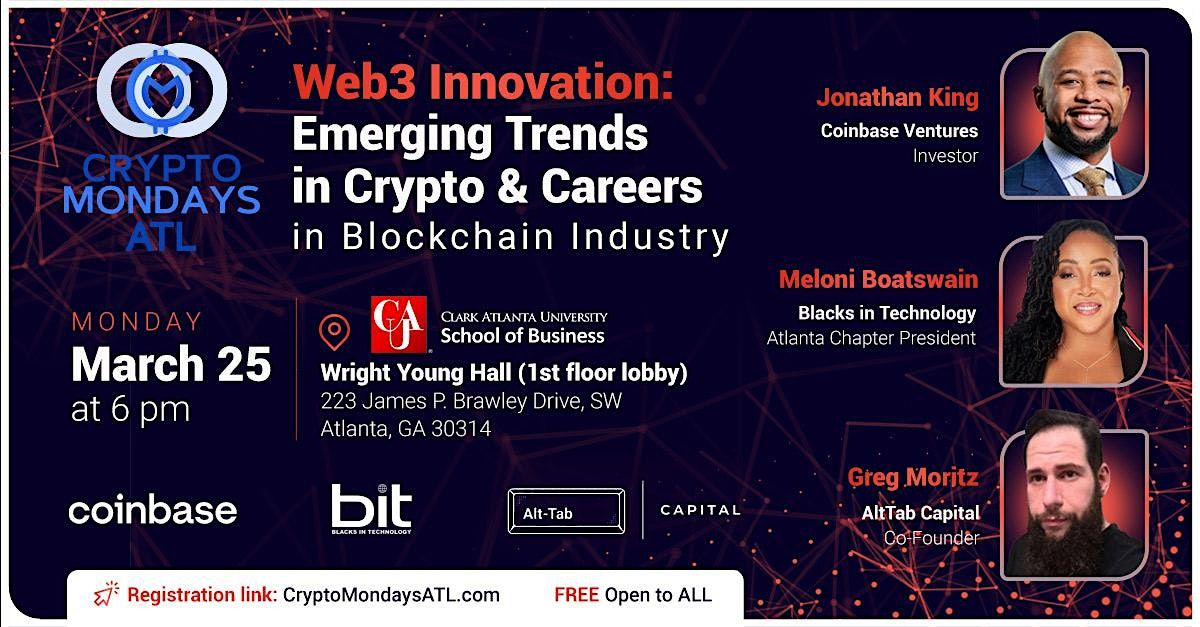 Web3 Innovation: Emerging Trends in Crypto & Careers in Blockchain Tech, Clark Atlanta ...