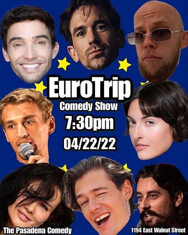 European Jokes Night: EuroTrip Comedy Show, The Pasadena Comedy, 22 ...